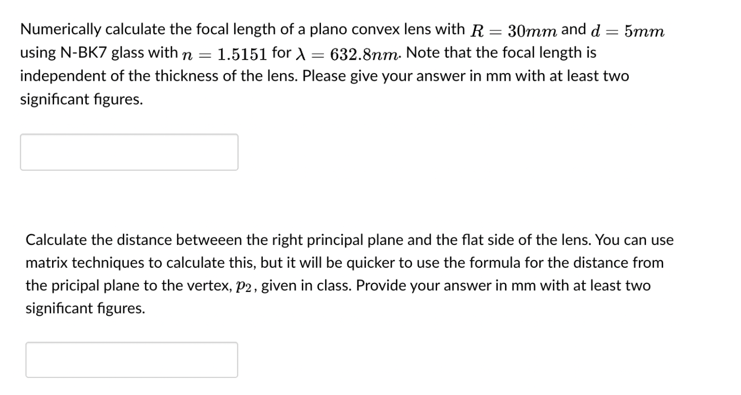 Solved = = Numerically calculate the focal length of a plano | Chegg.com