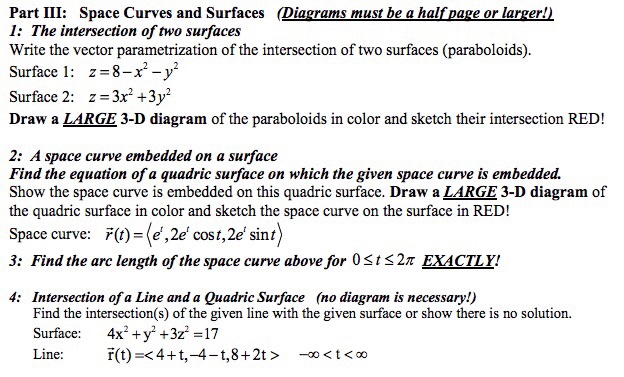 Solved Part III: Space Curves and Surfaces Diagrams must be | Chegg.com