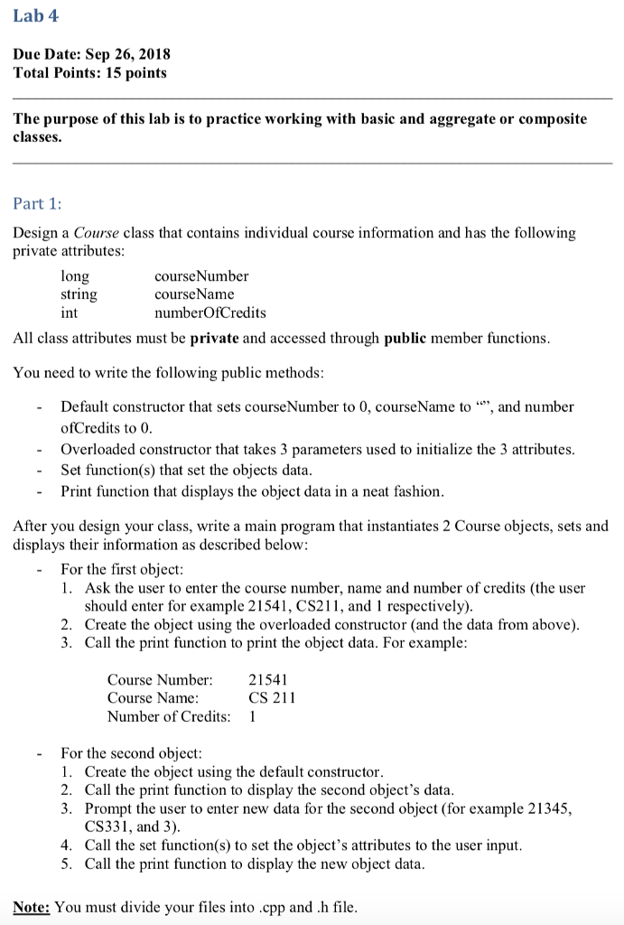 Solved Lab 4 Due Date: Sep 26, 2018 Total Points: 15 points | Chegg.com