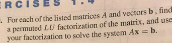 Solved RCISES 1-4 For each of the listed matrices A and | Chegg.com