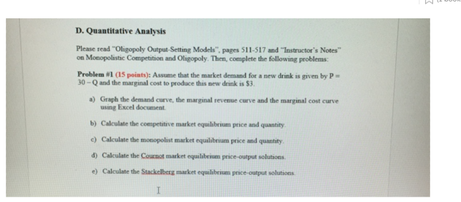 Solved D. Quantitative Analysis Please read "Oligopoly | Chegg.com
