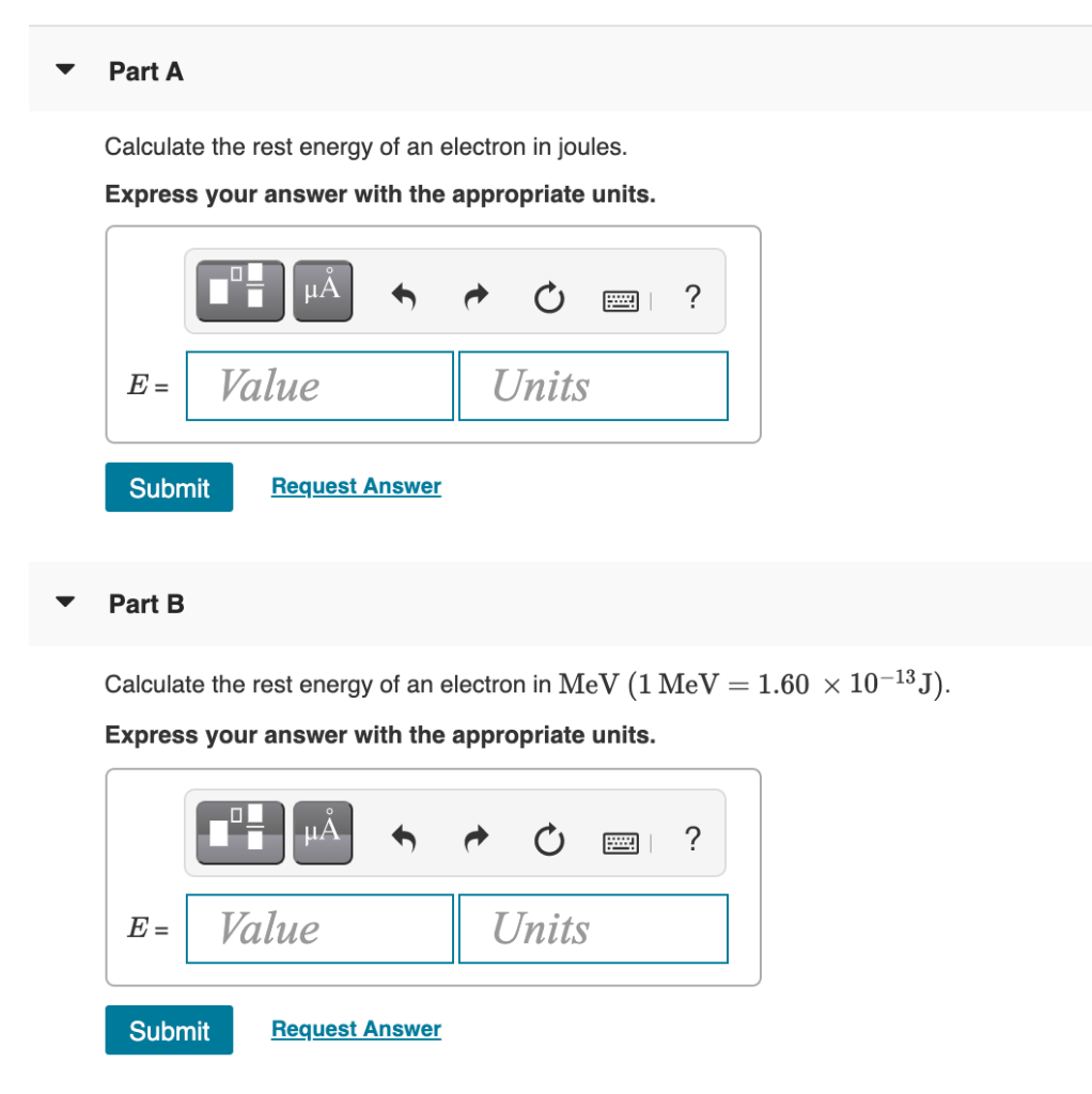 Solved Part A Calculate the rest energy of an electron in | Chegg.com