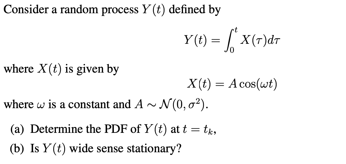 Solved Consider a random process Y(t) defined by | Chegg.com