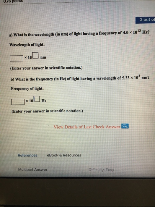 Solved What is the wavelength (in nm) of light having a | Chegg.com