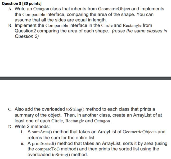 Solved Question 3 (30 points] A. Write an Octagon class that | Chegg.com