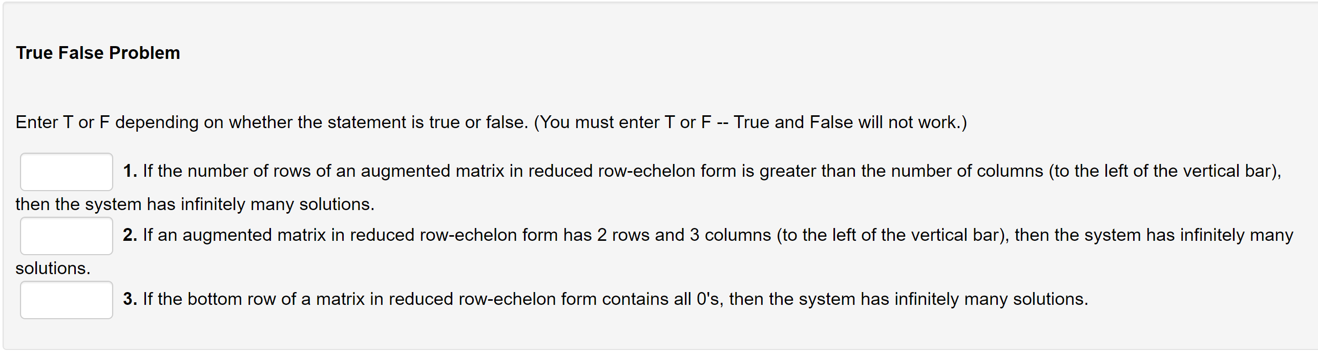 Solved True False Problem Enter Tor F depending on whether | Chegg.com