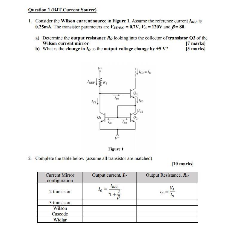 Solved Question 1 (BJT Current Source) 1. Consider the | Chegg.com