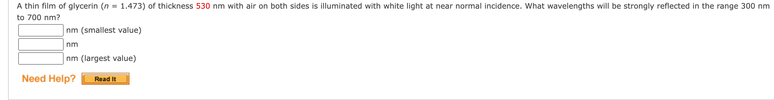 Solved to 700 nm ? nm (smallest value) nm nm (largest value) | Chegg.com