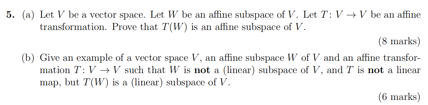 (a) Let V be a vector space. Let W be an affine | Chegg.com