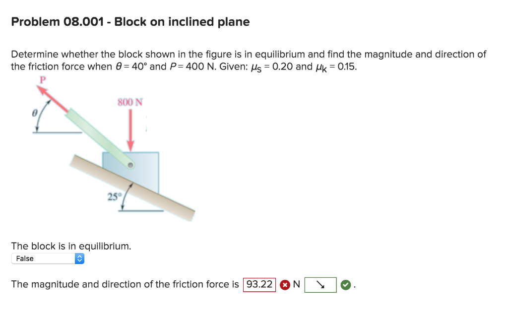 Solved Problem 08.001 - Block on inclined plane Determine | Chegg.com
