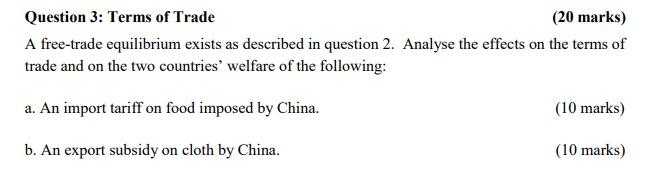 Solved Question 3: Terms of Trade (20 marks) A free-trade | Chegg.com