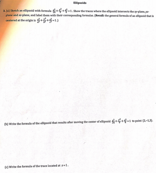 Solved Ellipsoids 3. (a) Sketch an ellipsoid with formula | Chegg.com