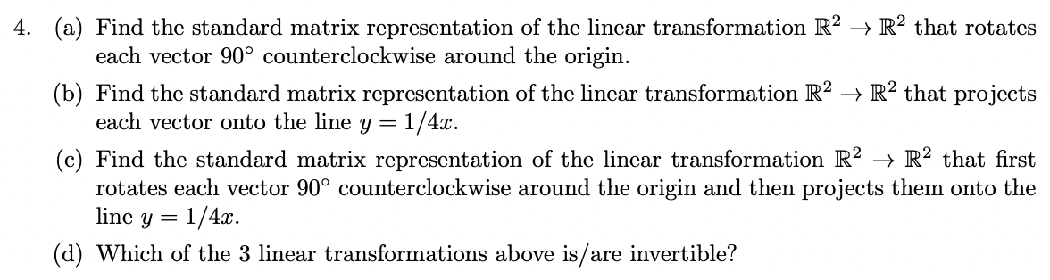 Solved (a) ﻿Find the standard matrix representation of the | Chegg.com