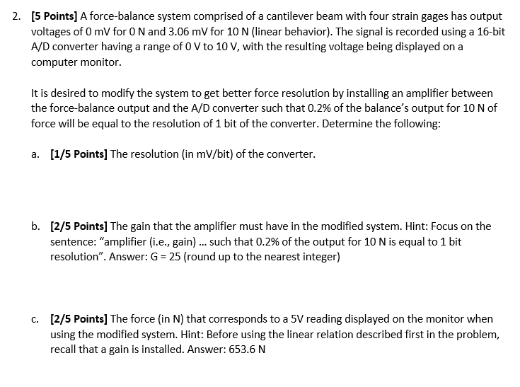 Solved [5 Points] A force-balance system comprised of a | Chegg.com
