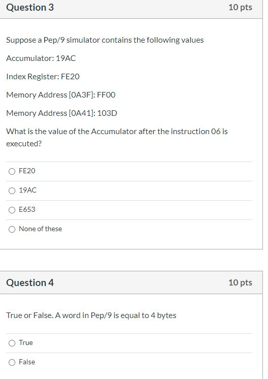 Solved Question 3 10 pts Suppose a Pep/9 simulator contains | Chegg.com