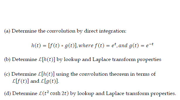 Solved (a) Determine the convolution by direct integration: | Chegg.com