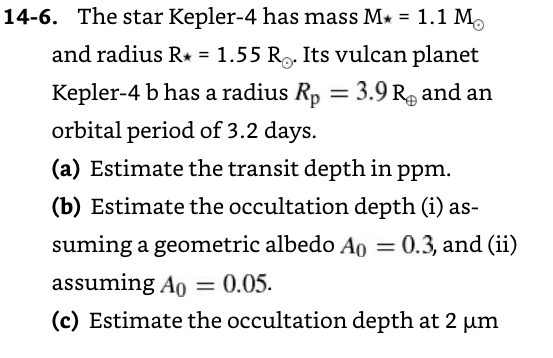 Solved 14-6. The star Kepler-4 has mass M+ = 1.1 M. and | Chegg.com