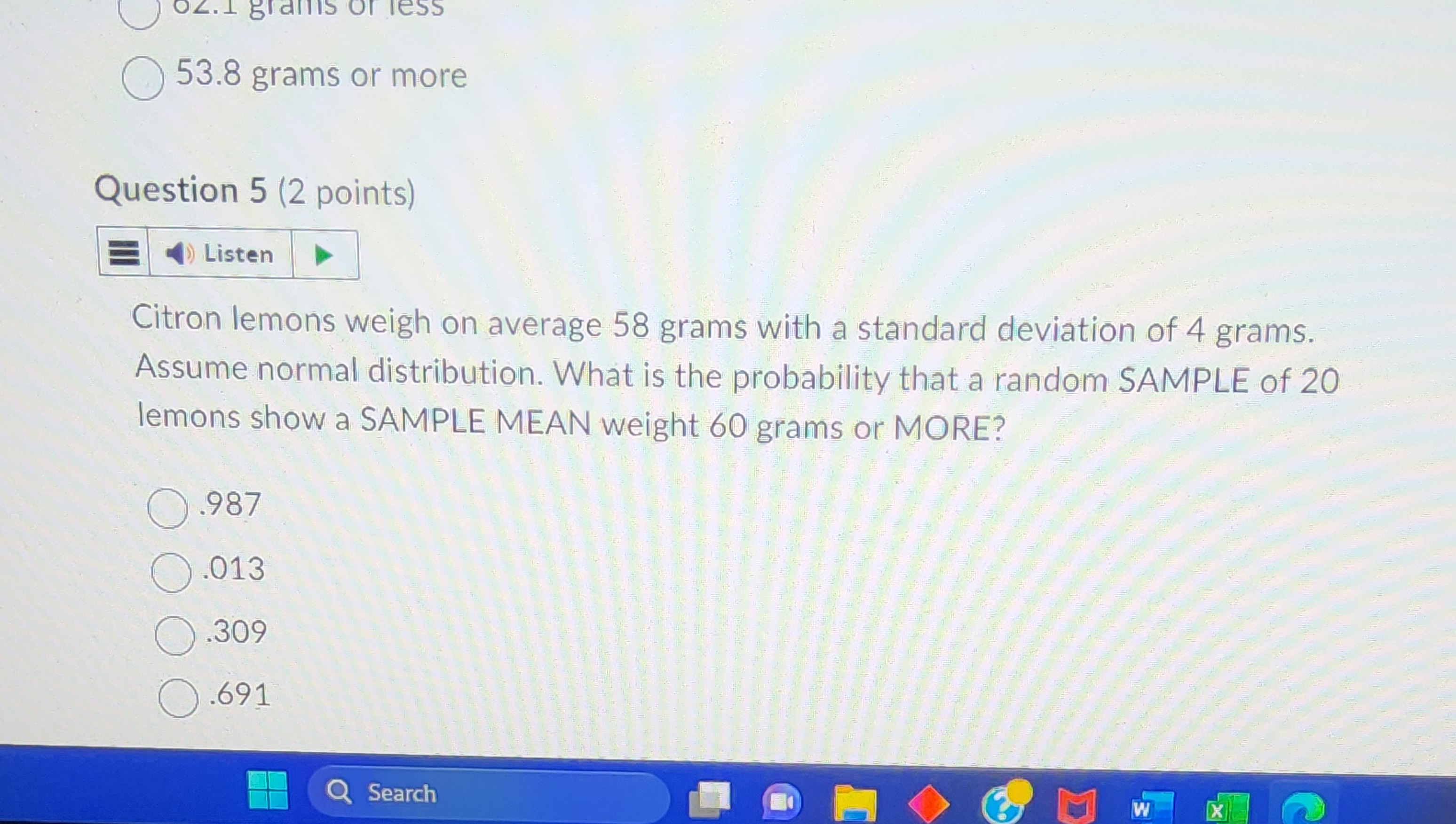 Solved 53.8 grams or more Question 5 (2 points) Citron | Chegg.com