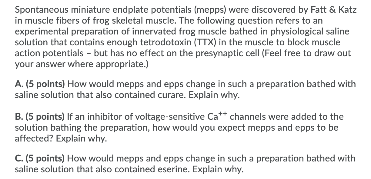 Solved Spontaneous miniature endplate potentials (mepps) | Chegg.com
