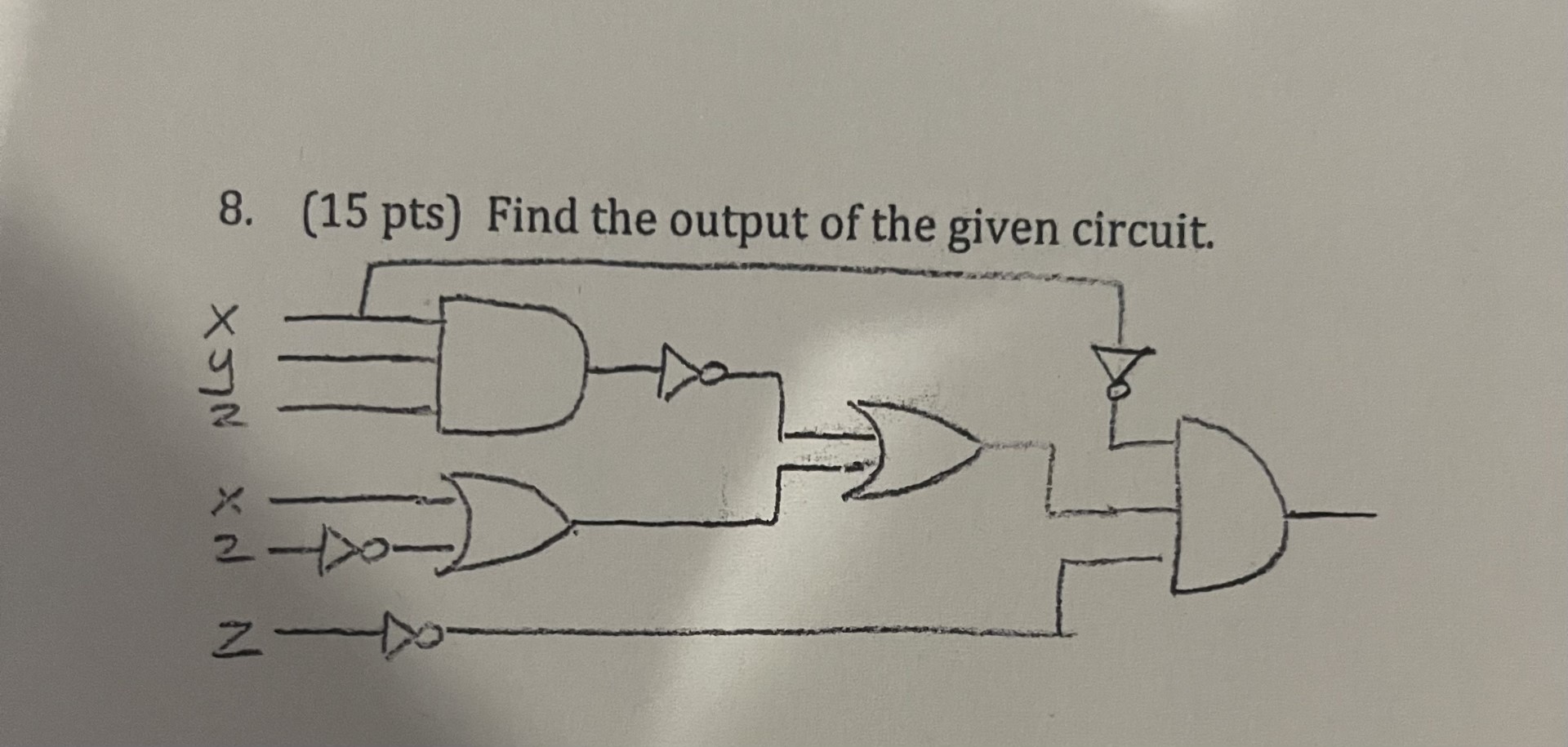 Solved 8. (15 pts) Find the output of the given circuit. | Chegg.com