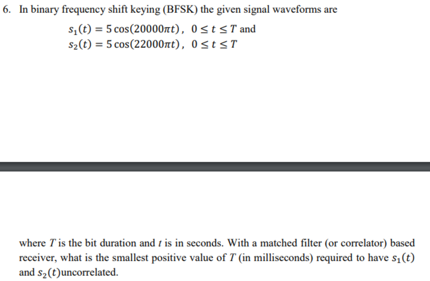 In ﻿binary frequency shift keying (BFSK) ﻿the given | Chegg.com
