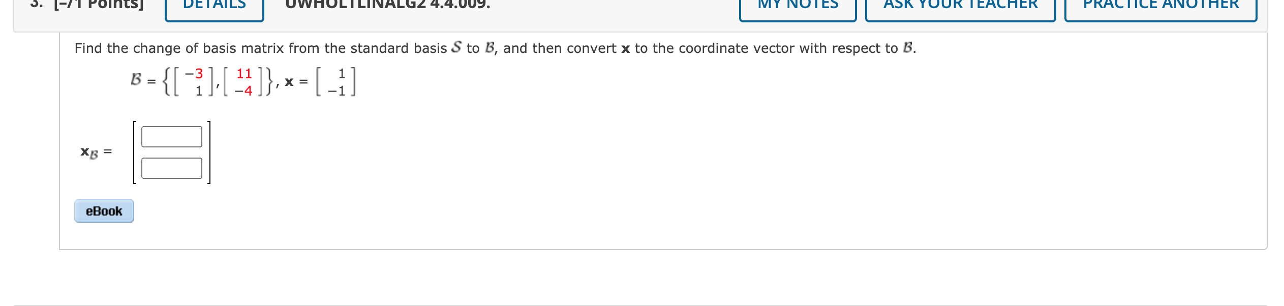 Solved HILS ASK EACHER PRACTI THER Find the change of basis | Chegg.com
