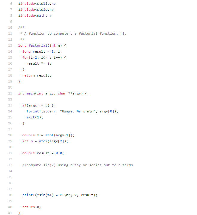 Solved Basic C program to compute sine. The language is C | Chegg.com