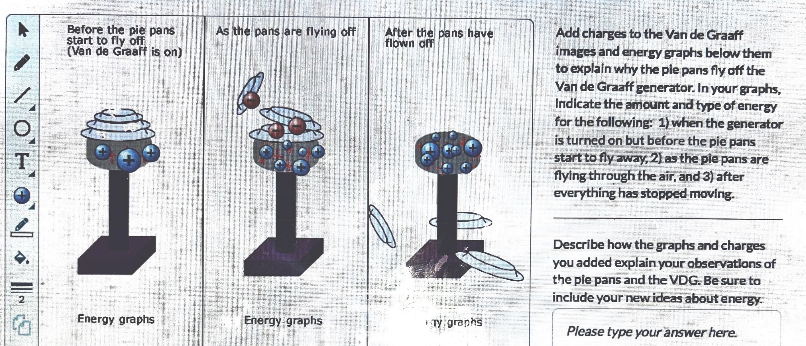 Solved Add charges to the Van de Graaff images and energy | Chegg.com