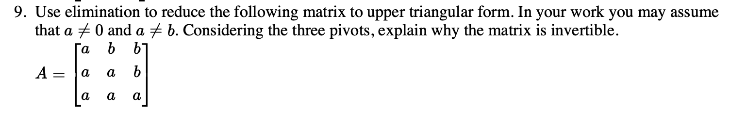 Solved 9. Use elimination to reduce the following matrix to | Chegg.com