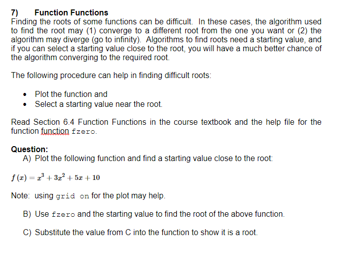 Solved 7) Function Functions Finding the roots of some | Chegg.com