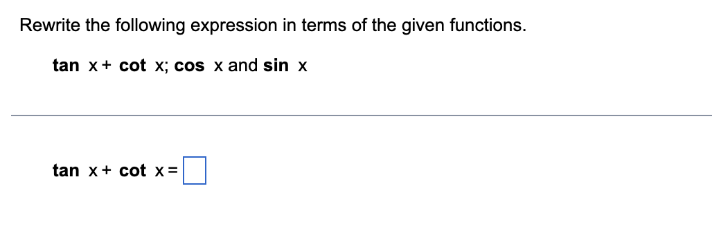 Solved Rewrite the following expression in terms of the | Chegg.com