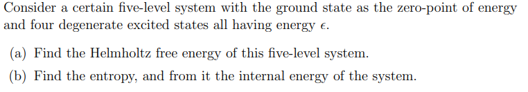 Solved Consider a certain five-level system with the ground | Chegg.com