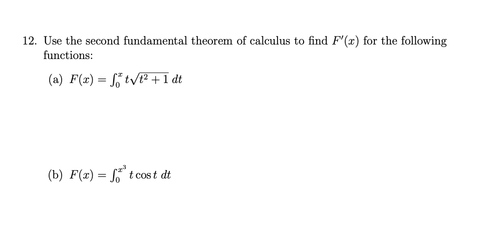 Solved 12. Use the second fundamental theorem of calculus to | Chegg.com