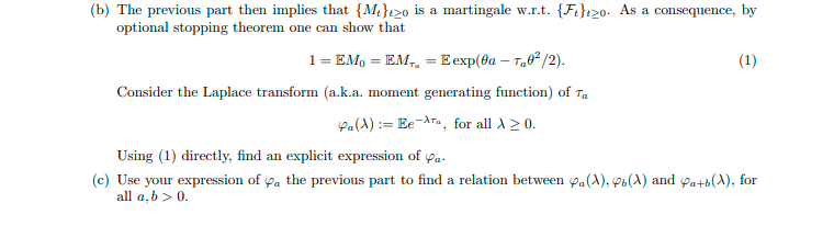 Solved (b) The previous part then implies that {Mt}t≥0 is a | Chegg.com