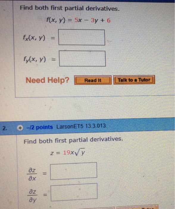 Solved Find both first partial derivatives. fx, y) 5x 3y +6 | Chegg.com