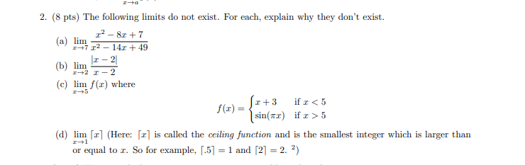 Solved I-a 2. (8 pts) The following limits do not exist. For | Chegg.com