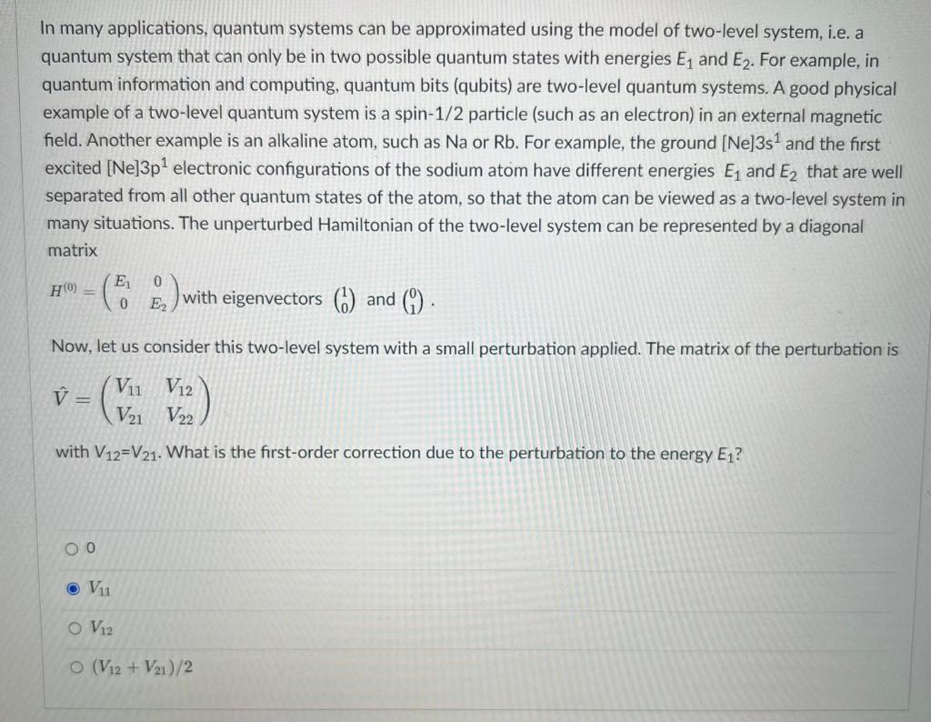 Solved In many applications, quantum systems can be | Chegg.com