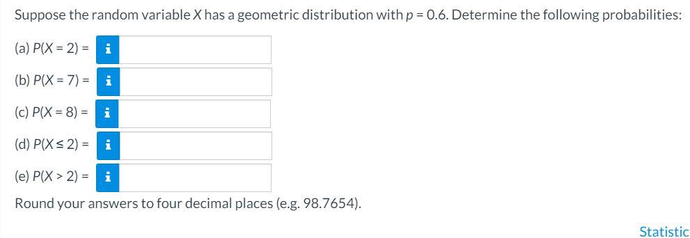 Solved Suppose the random variable X has a geometric | Chegg.com