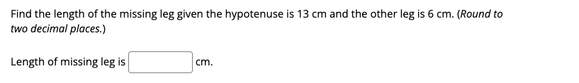 Solved Find the length of the missing leg given the | Chegg.com