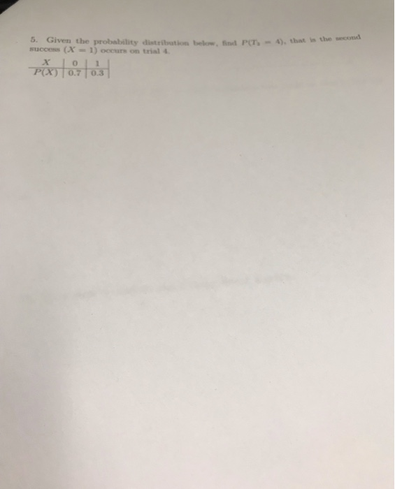 Solved 5. Given the probability distribut㎞ below. find | Chegg.com