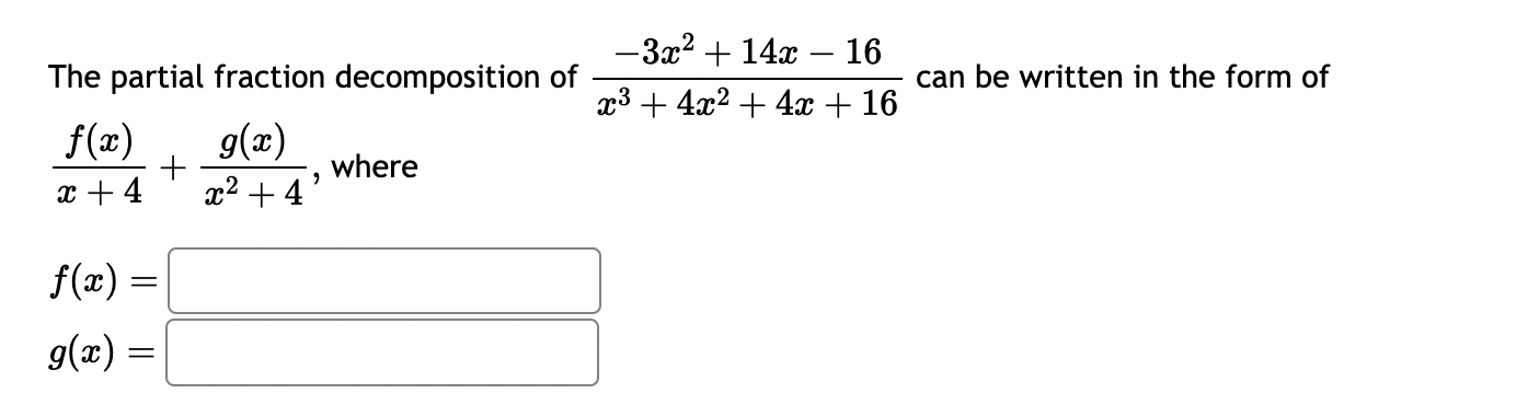 Solved The partial fraction decomposition of | Chegg.com