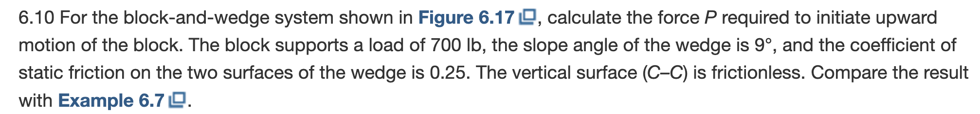 Solved ) 6.10 For the block-and-wedge system shown in Figure | Chegg.com