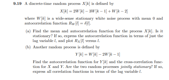Solved 9.19 A discrete-time random process X[k] is defined | Chegg.com