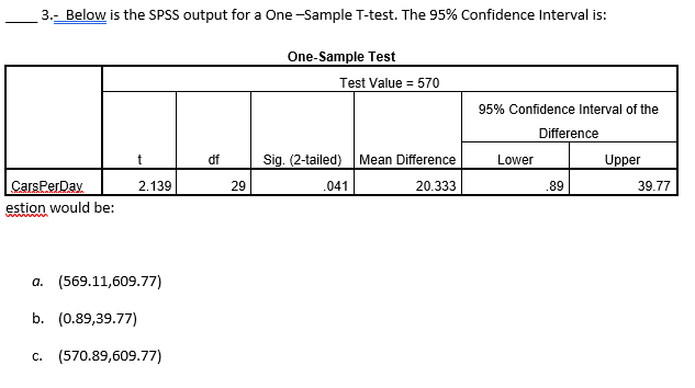 Solved __3.- Below is the SPSS output for a One-Sample | Chegg.com