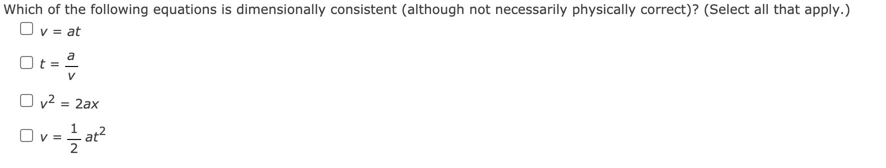 Solved Which of the following equations is dimensionally | Chegg.com