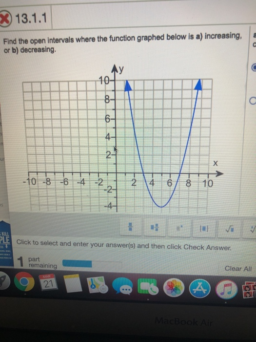 Solved What are the open intervals where the function is | Chegg.com