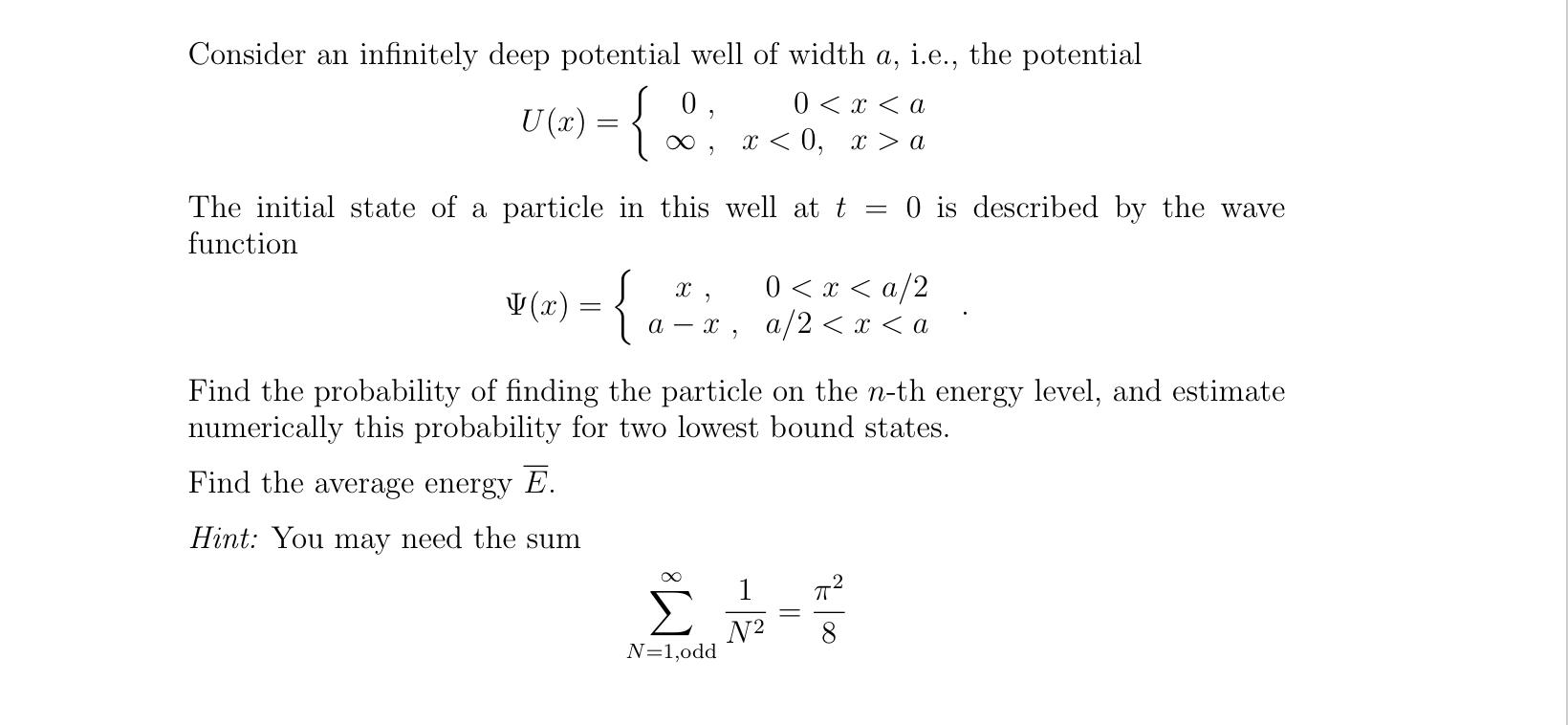 Consider an infinitely deep potential well of width | Chegg.com