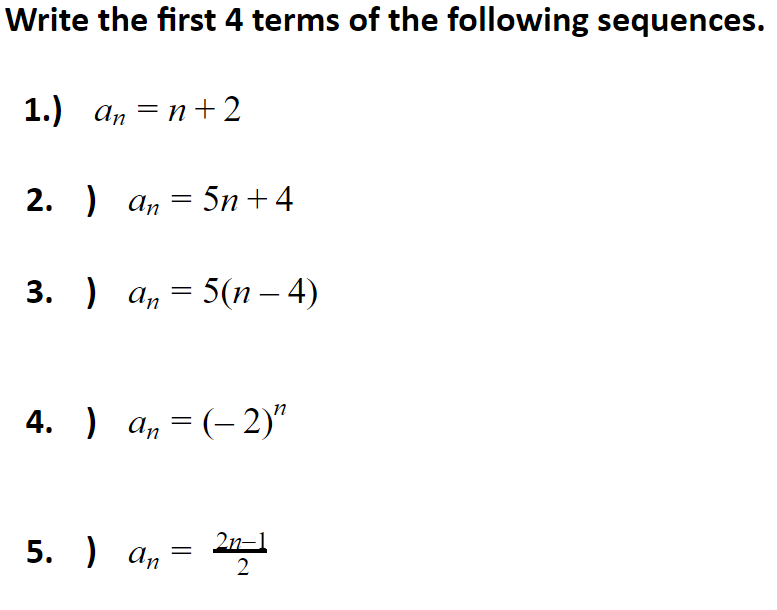 Solved Write the first 4 terms of the following sequences. | Chegg.com
