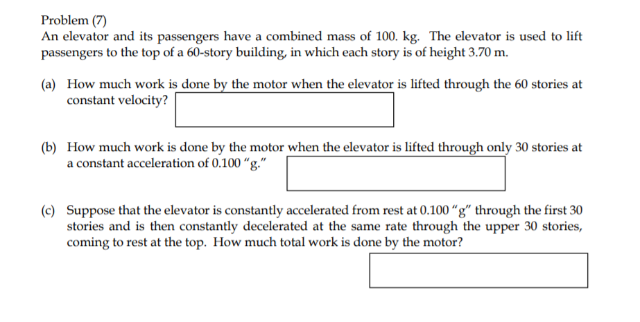 Solved Problem (7) An elevator and its passengers have a | Chegg.com
