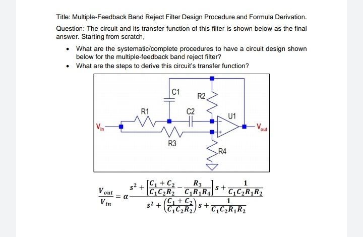 Solved Title: Multiple-Feedback Band Reject Filter Design | Chegg.com
